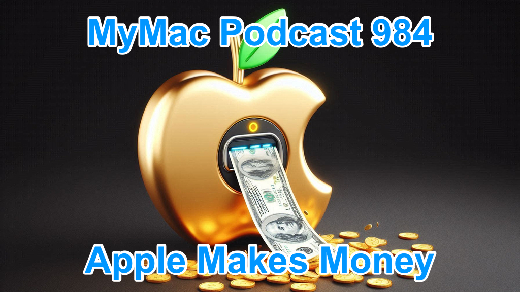 MyMac Podcast 984: Apple Makes Money - MyMac.com